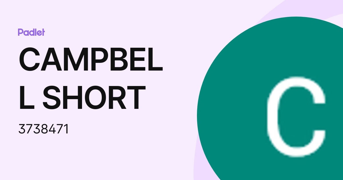 CAMPBELL SHORT (3738471) profile | Padlet