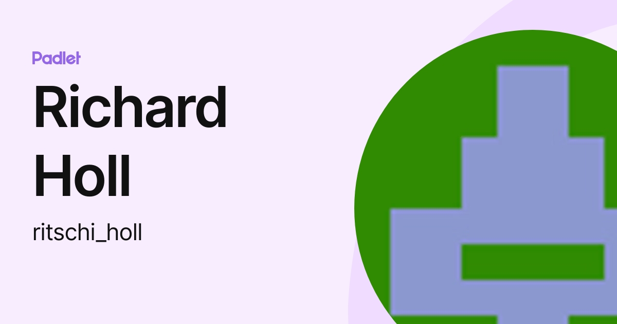 Richard Holl (ritschi_holl) profile | Padlet