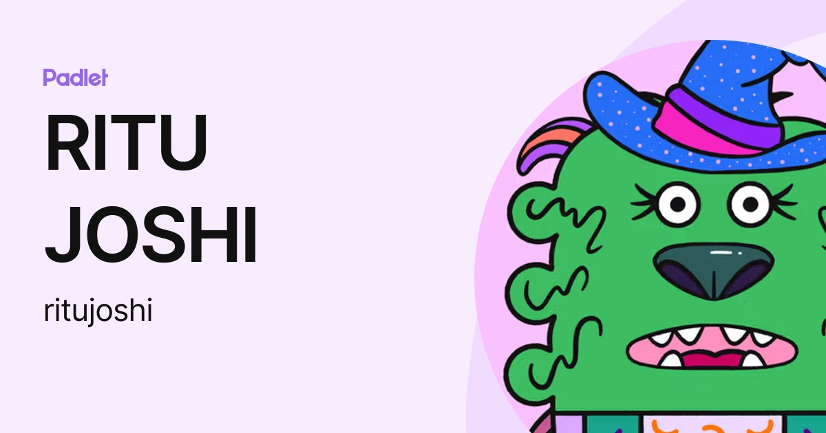 RITU JOSHI (ritujoshi) profile | Padlet