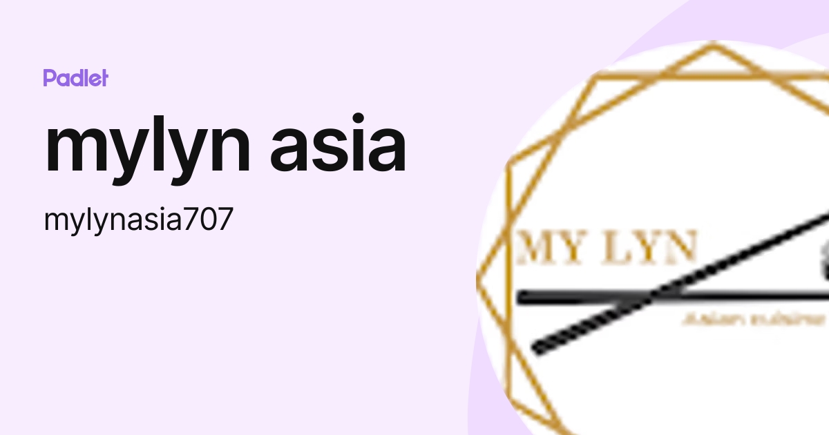 mylyn asia (mylynasia707) profile | Padlet