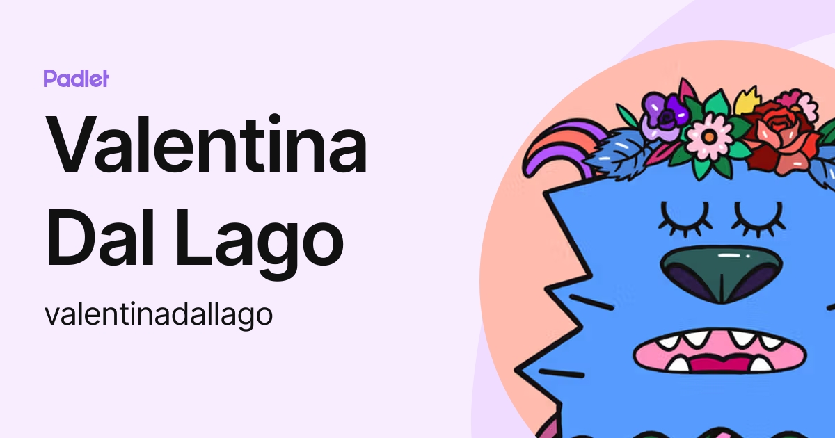 Valentina Dal Lago (valentinadallago) profile | Padlet