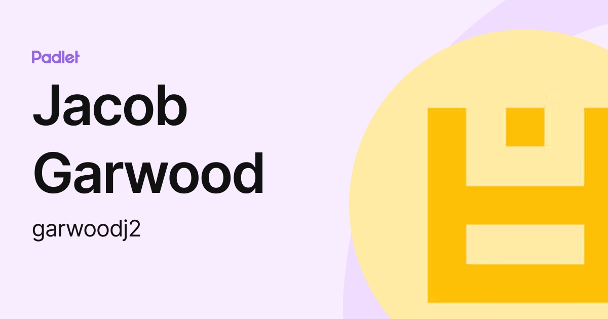 Jacob Garwood (garwoodj2) profile | Padlet