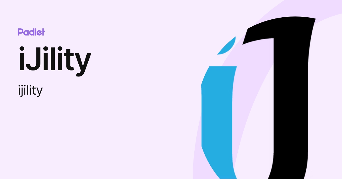 Ijility Ijility Profile Padlet