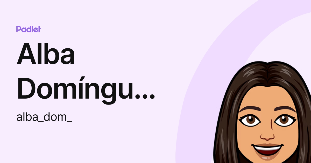 Alba Domínguez (alba_dom_) profile | Padlet