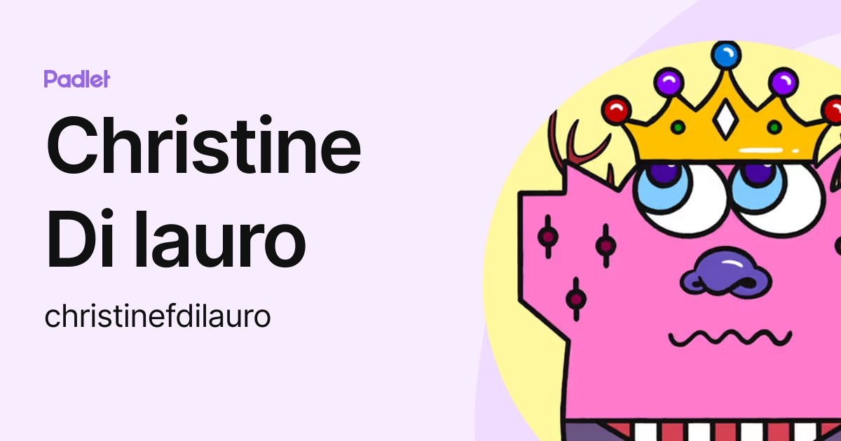 Christine Di lauro (christinefdilauro) profile | Padlet