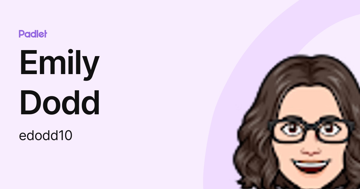 Emily Dodd (edodd10) profile | Padlet