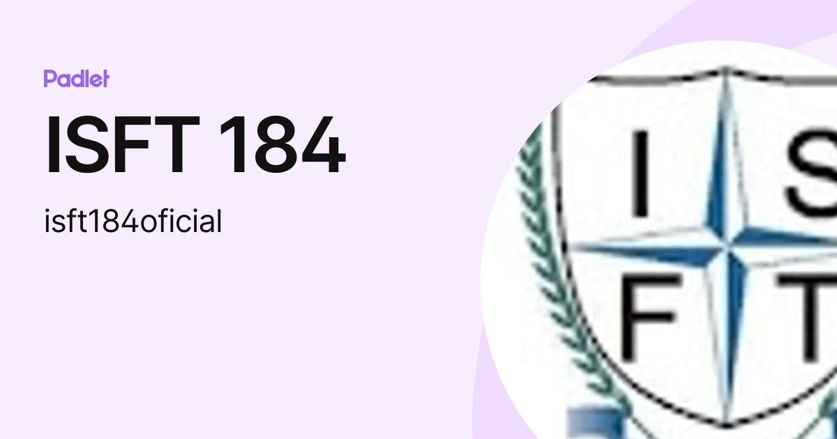 ISFT 184 (isft184oficial) profile | Padlet