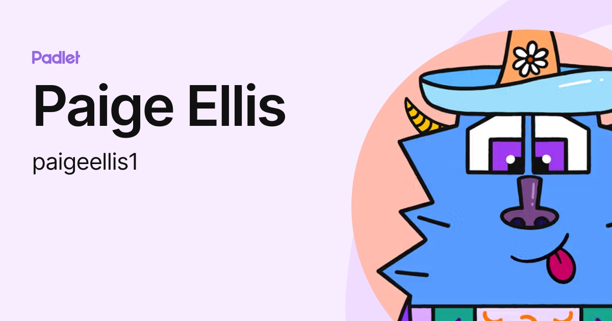 Paige Ellis (paigeellis1) profile | Padlet