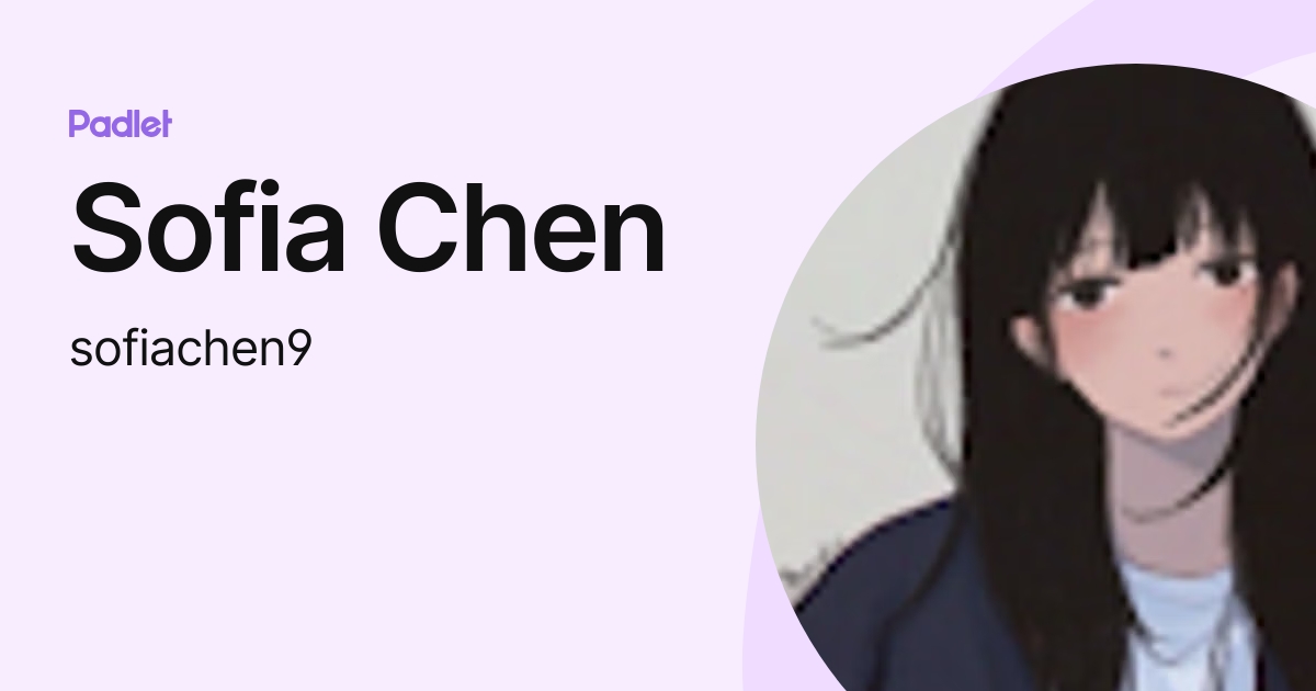 Sofia Chen (sofiachen9) profile | Padlet
