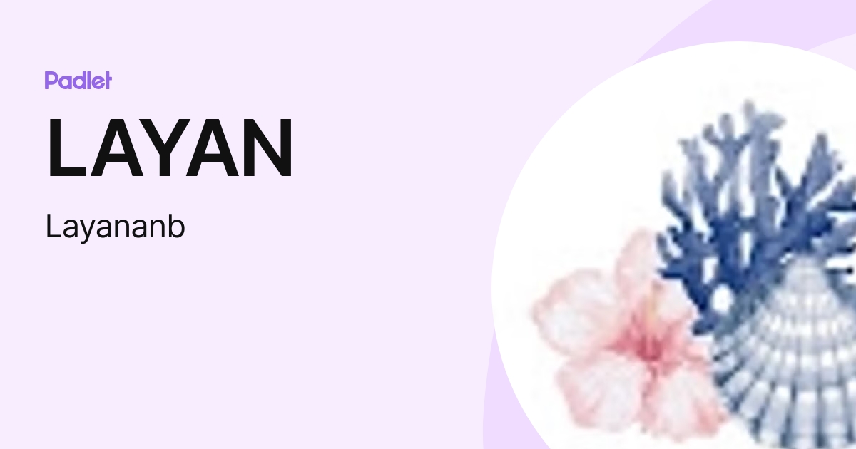 Layan Layananb Profile Padlet