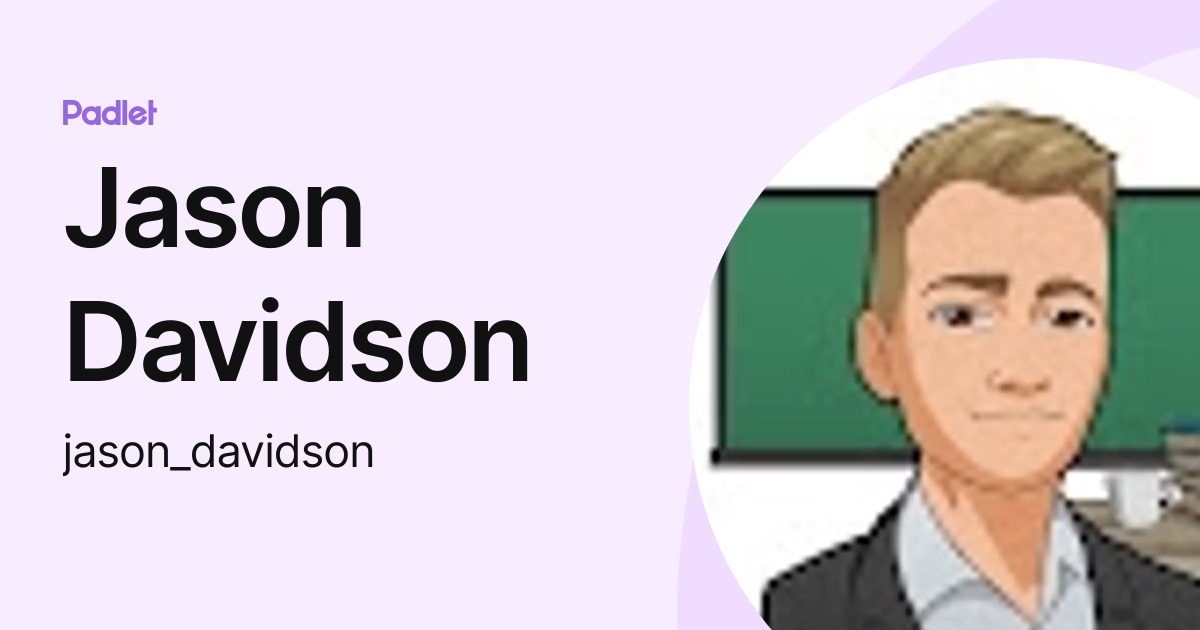 Jason Davidson (jason_davidson) profile | Padlet