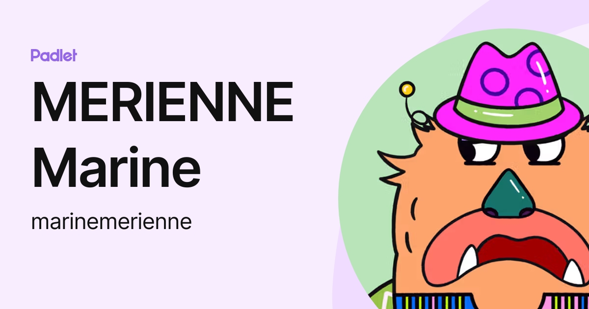 MERIENNE Marine (marinemerienne) profile | Padlet