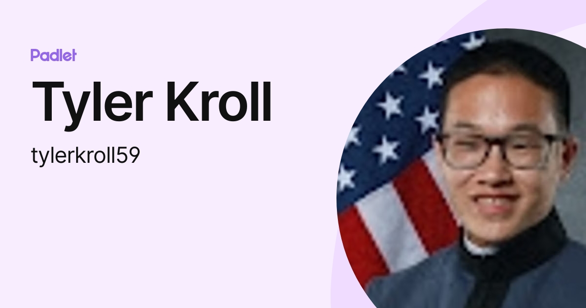 Tyler Kroll (tylerkroll59) profile | Padlet