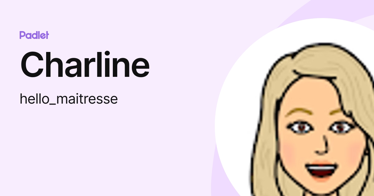 Charline (hello_maitresse) profile | Padlet