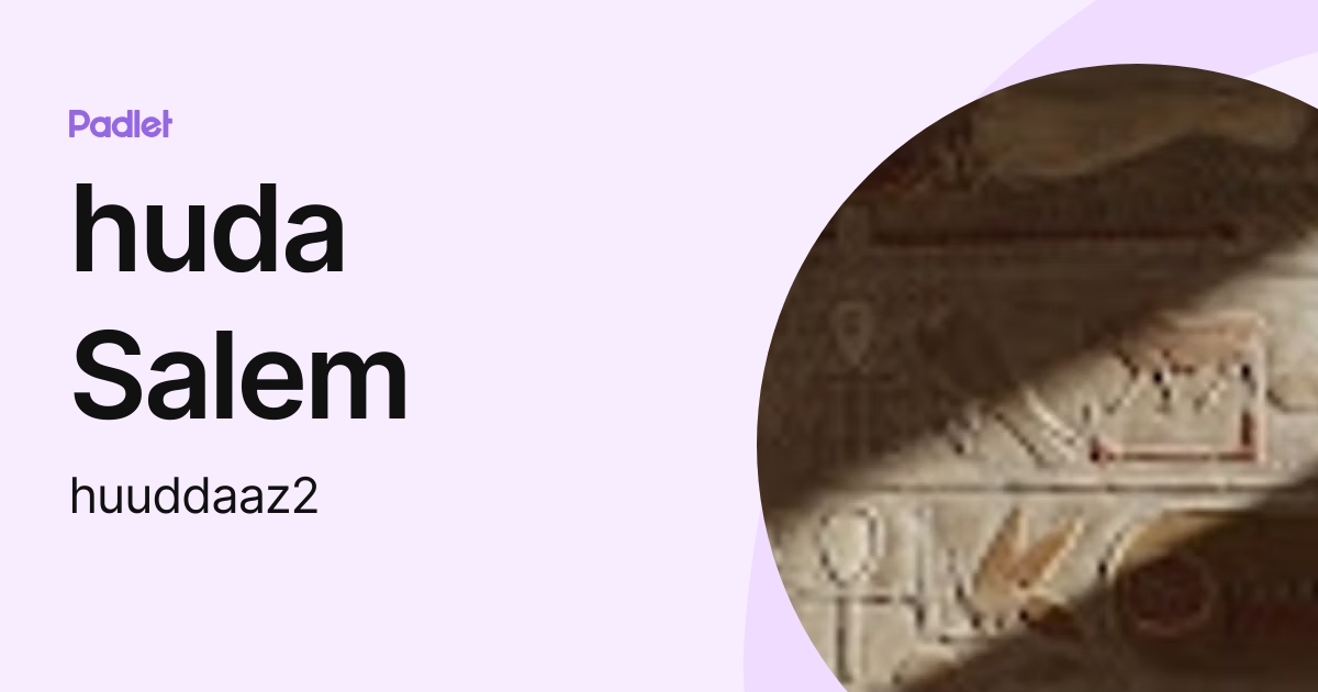 huda Salem (huuddaaz2) profile | Padlet