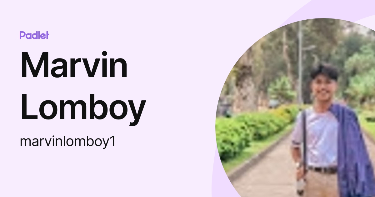 Marvin Lomboy (marvinlomboy1) profile | Padlet