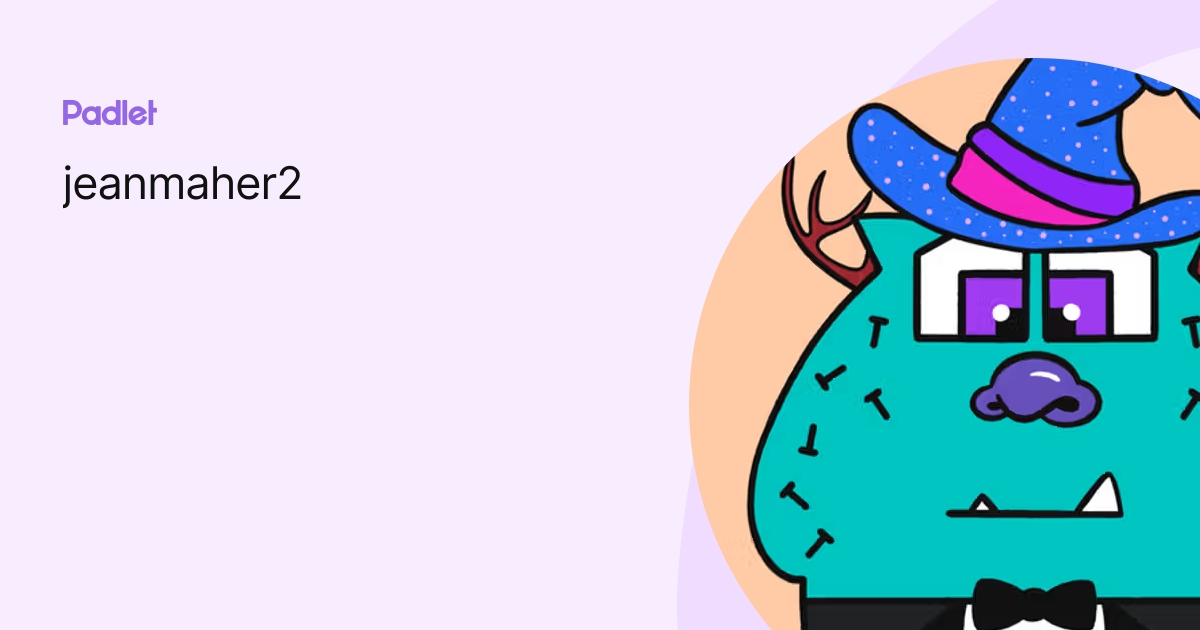 jeanmaher2 profile | Padlet