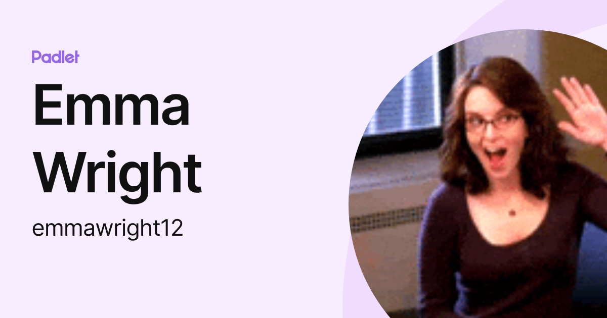 Emma Wright (emmawright12) profile | Padlet