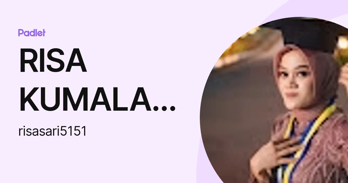 RISA KUMALA SARI (risasari5151) profile | Padlet
