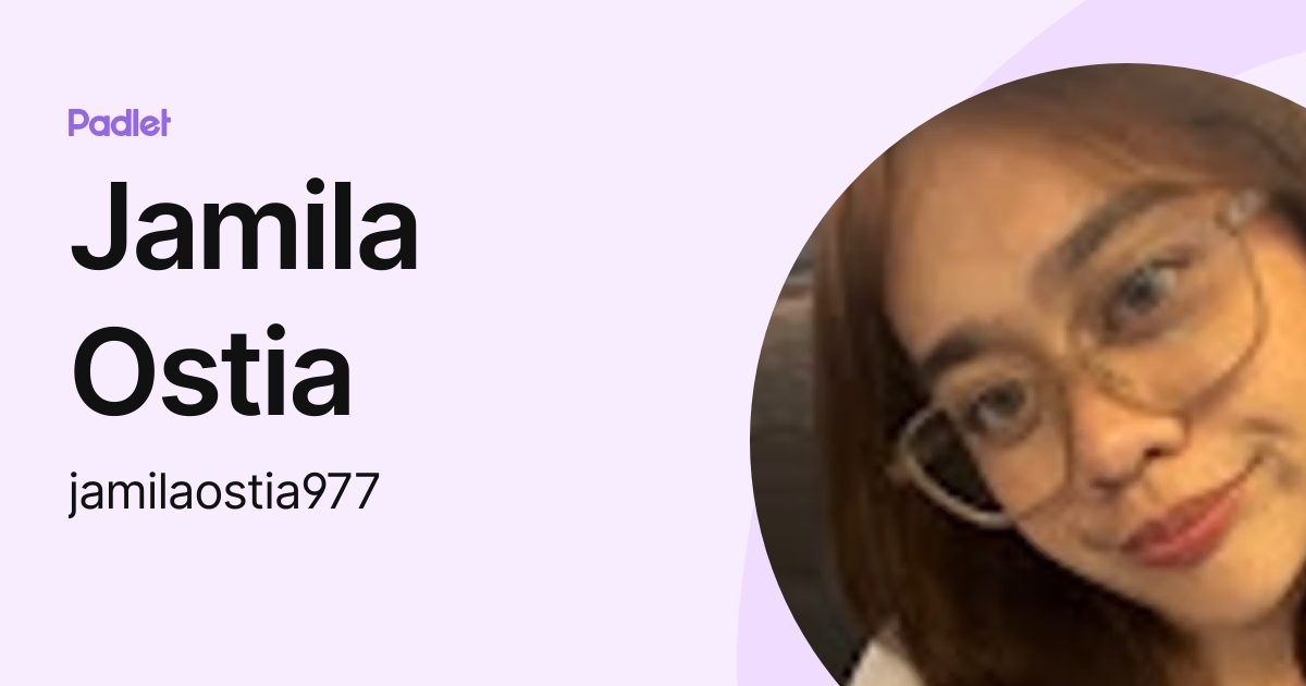 Jamila Ostia (jamilaostia977) profile | Padlet