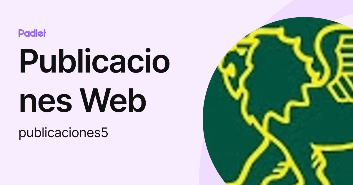 Publicaciones Web (publicaciones5) profile | Padlet