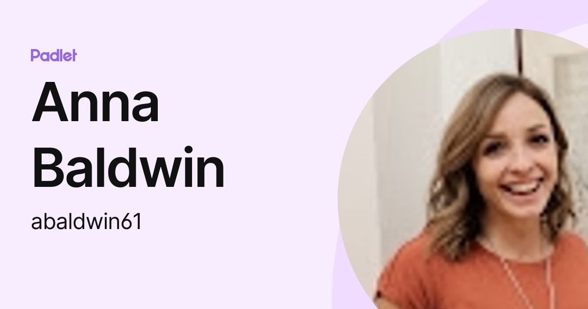Anna Baldwin (abaldwin61) profile | Padlet