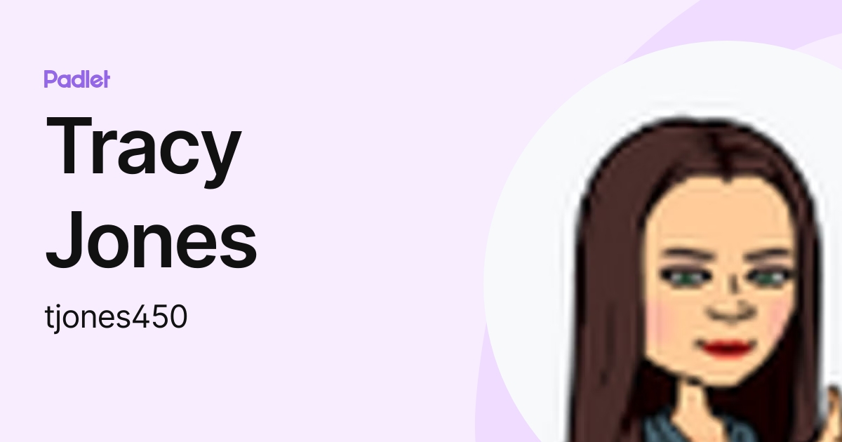 Tracy Jones (tjones450) profile | Padlet