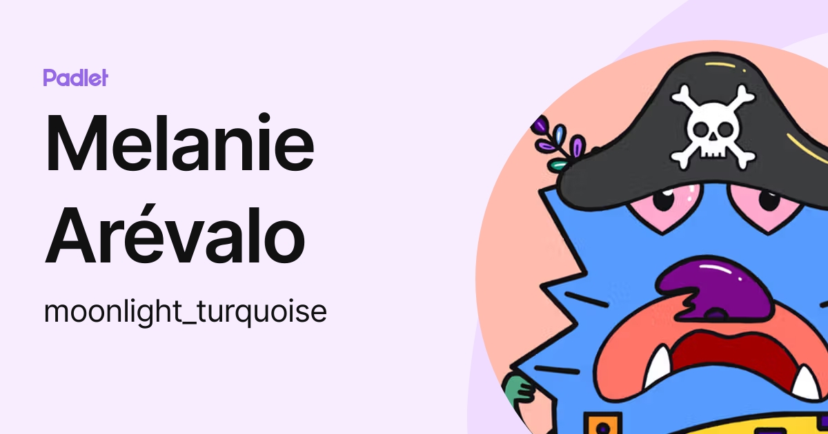 Melanie Arévalo (moonlight_turquoise) profile | Padlet