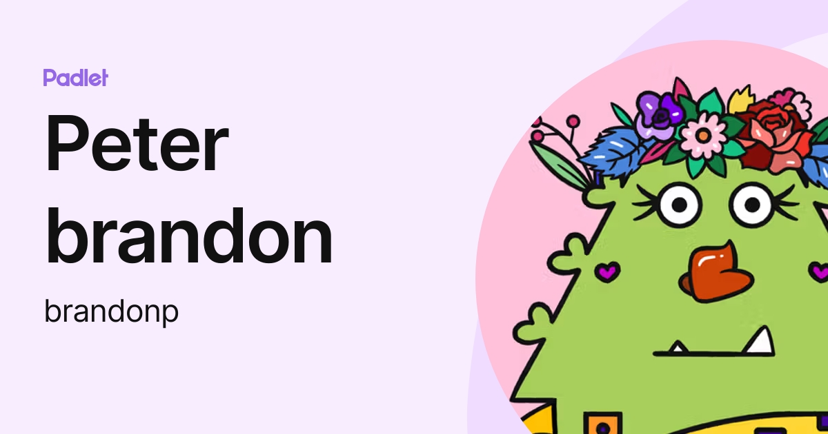 Peter brandon (brandonp) profile | Padlet