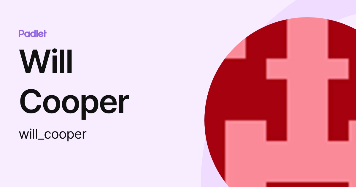 Will Cooper (will_cooper) profile | Padlet