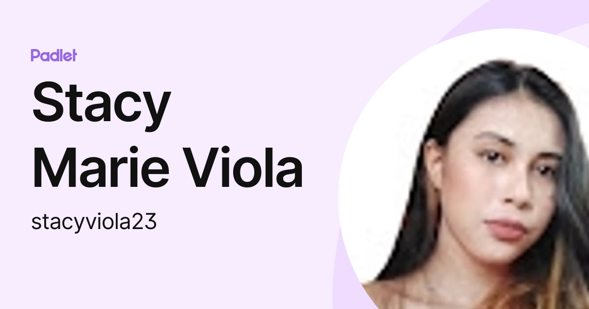 Stacy Marie Viola (stacyviola23) profile | Padlet