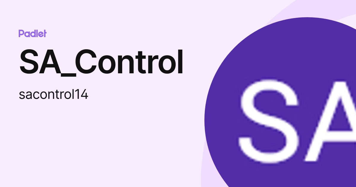 SA_Control (sacontrol14) profile | Padlet