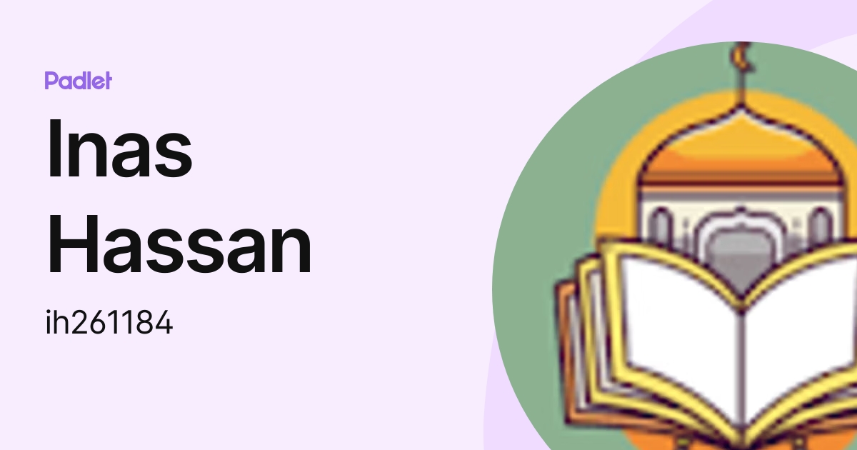 Inas Hassan (ih261184) profile | Padlet
