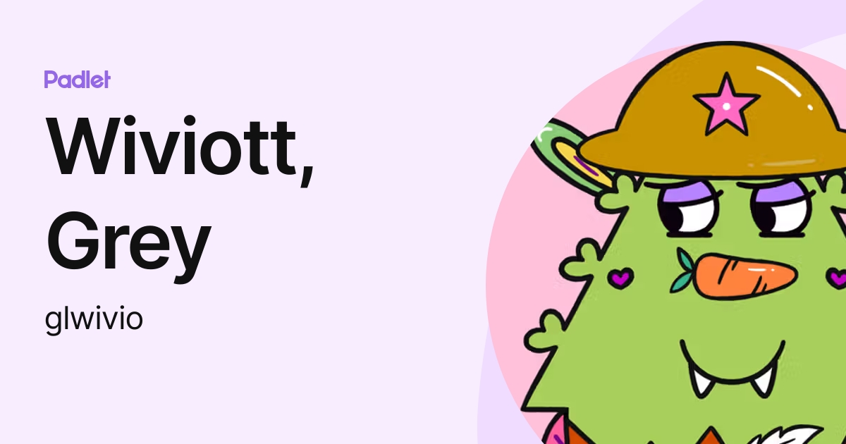 Wiviott, Grey (glwivio) profile | Padlet