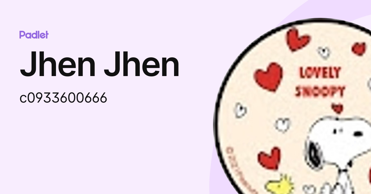 Jhen Jhen (c0933600666) profile | Padlet