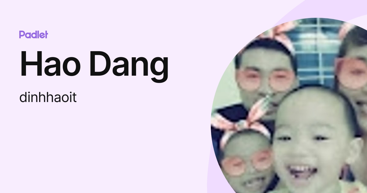 Hao Dang (dinhhaoit) profile | Padlet