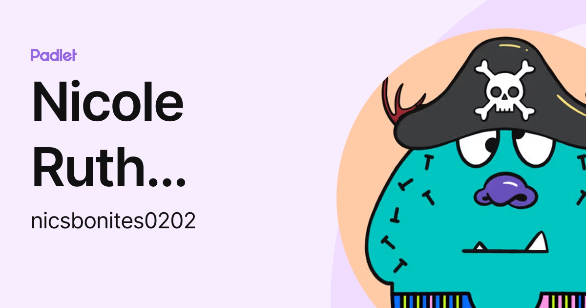 Nicole Ruth Bonites (nicsbonites0202) profile | Padlet