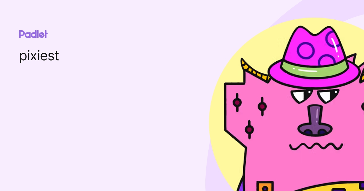 pixiest profile | Padlet