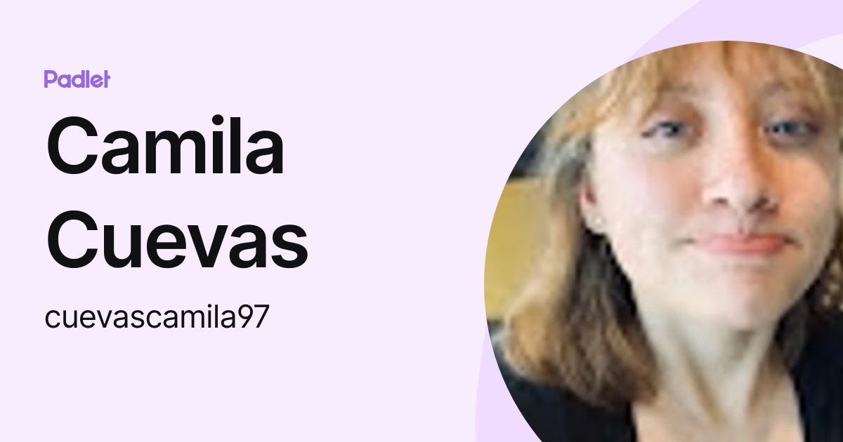 Camila Cuevas (cuevascamila97) profile | Padlet
