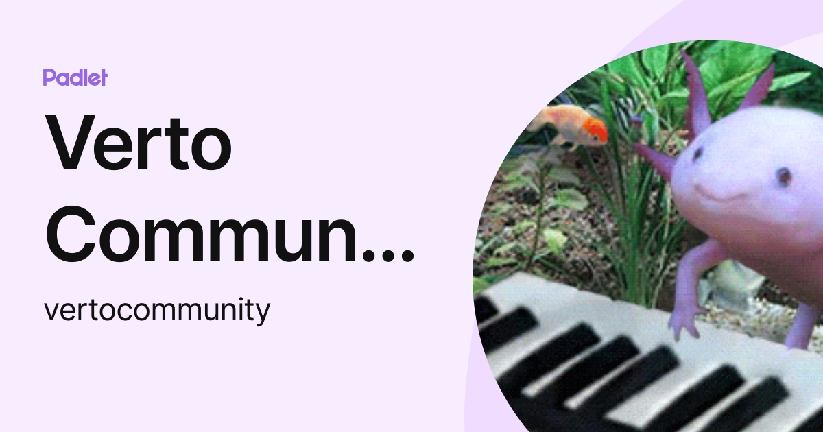 Verto Community (Admin) (vertocommunity) profile | Padlet