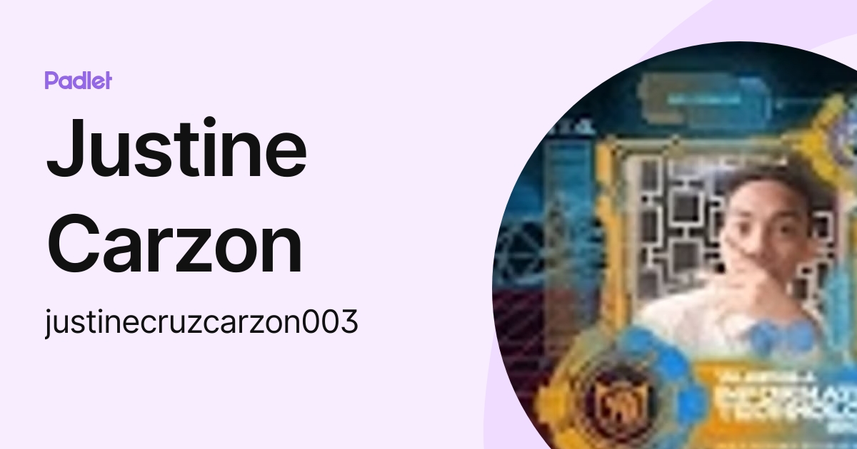Justine Carzon (justinecruzcarzon003) profile | Padlet