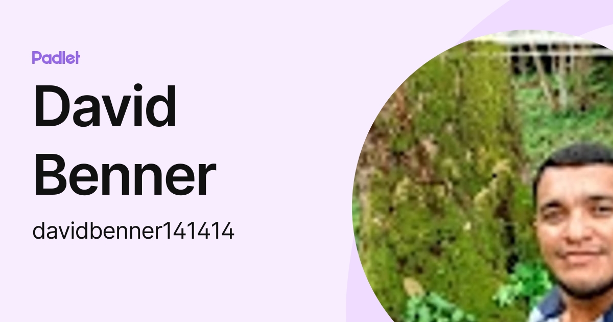 David Benner (davidbenner141414) profile | Padlet