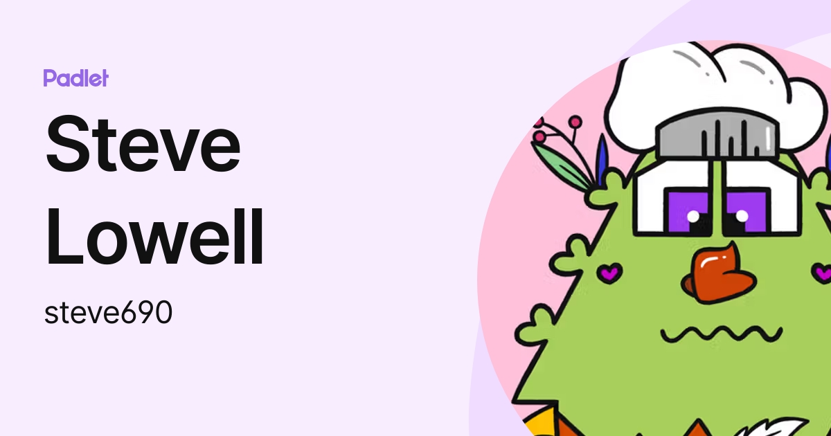 Steve Lowell (steve690) profile | Padlet