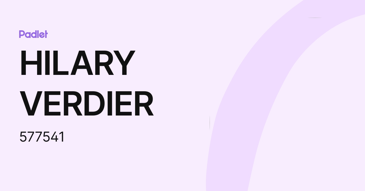 HILARY VERDIER (577541) profile | Padlet