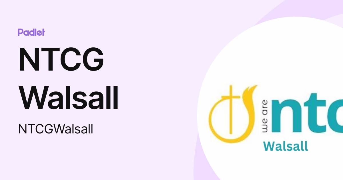 NTCG Walsall (NTCGWalsall) profile | Padlet