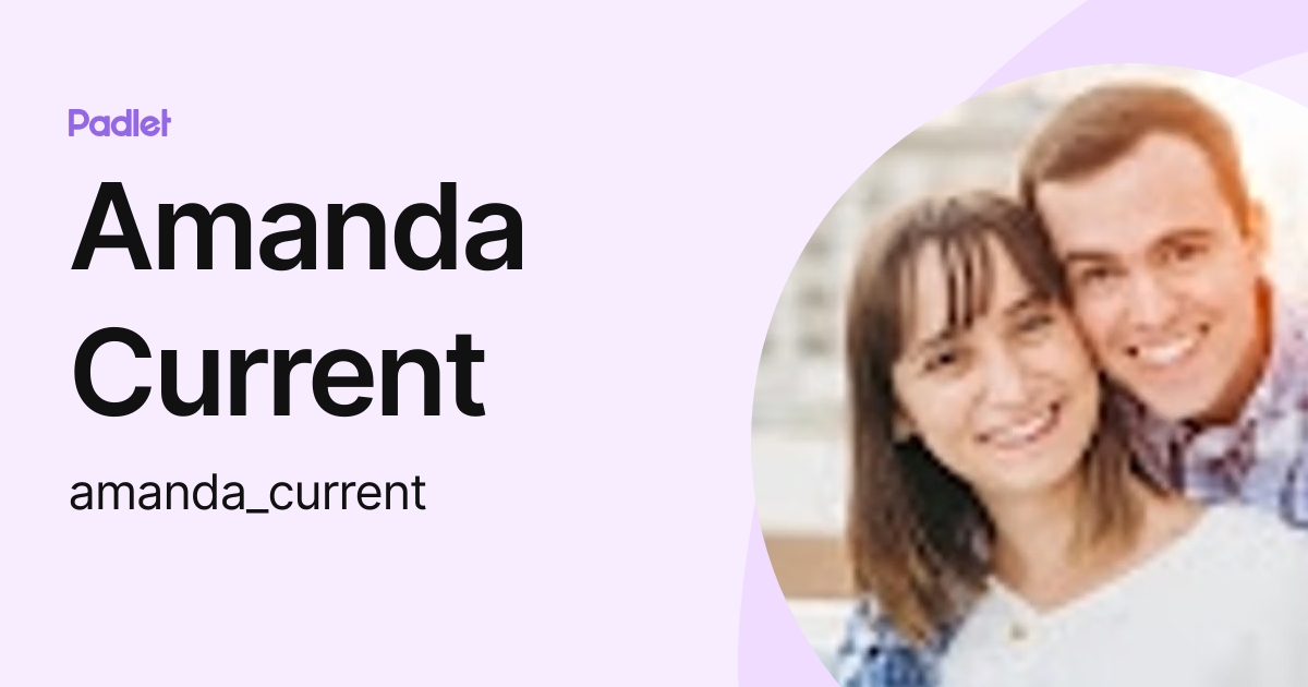 Amanda Current (amanda_current) profile | Padlet