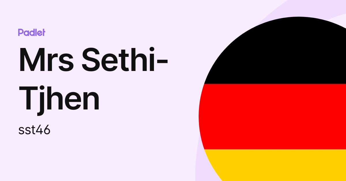 Mrs Sethi-Tjhen (sst46) profile | Padlet
