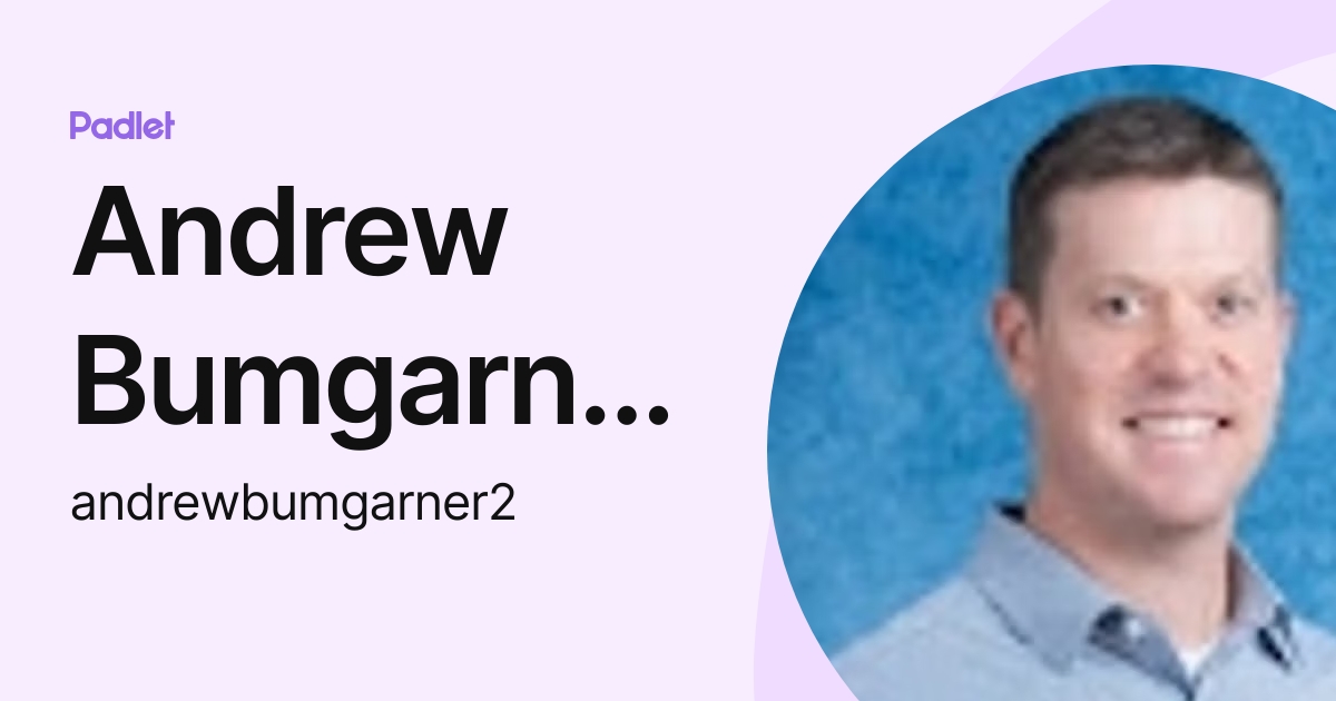 Andrew Bumgarner (andrewbumgarner2) profile | Padlet