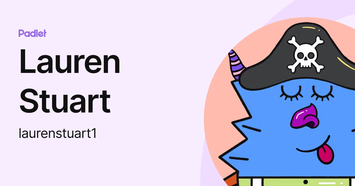 Lauren Stuart (laurenstuart1) profile | Padlet