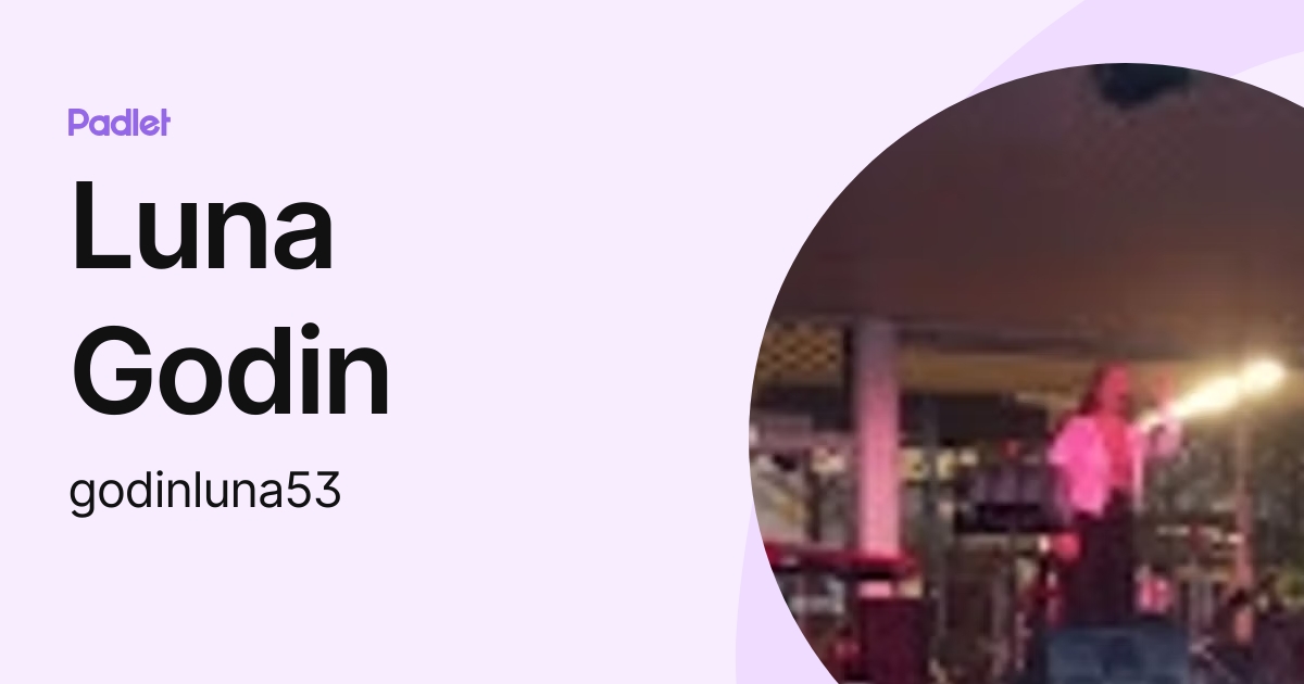 Luna Godin (godinluna53) profile | Padlet